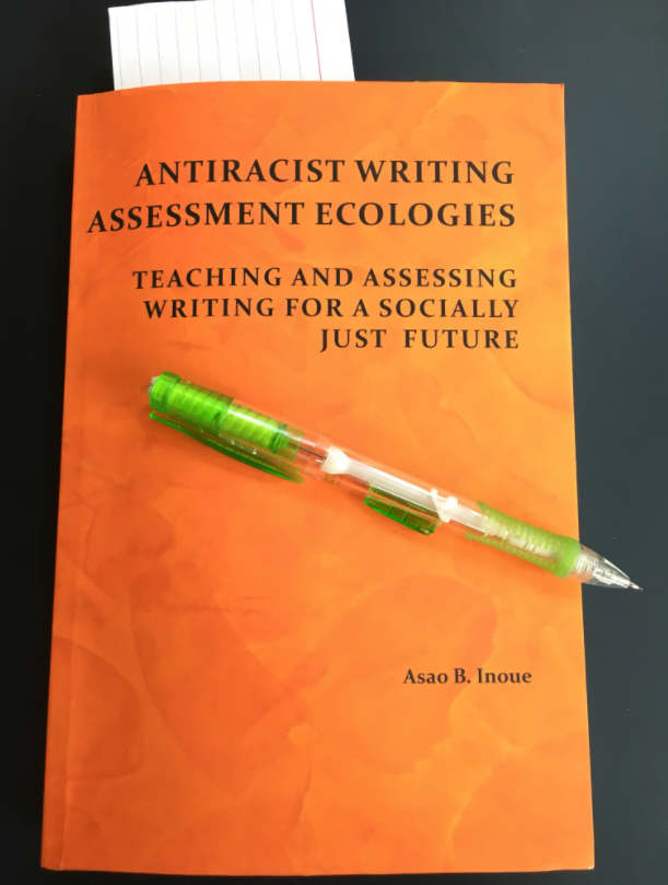 Research Tidbit for Busy Teachers: Inoue’s Anti-Racist Writing ...